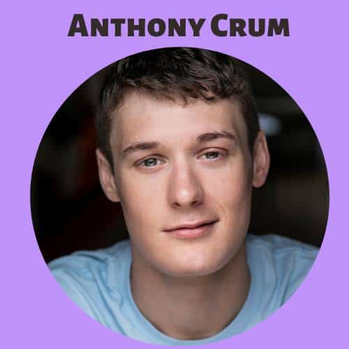 Anthony Crum Biography, Wiki, Height, Age, Net Worth, and More - Social ...